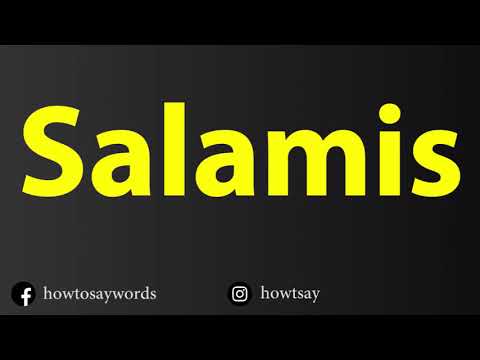 How To Pronounce Salamis