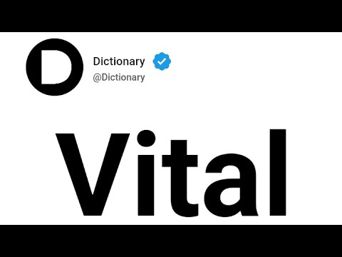 Vital Meaning In English