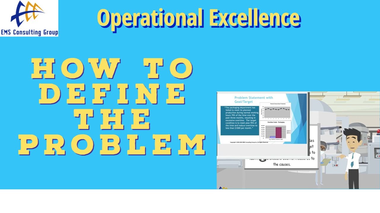 Problem Definition (Lean Problem Solving: Steps to Defining a Problem)