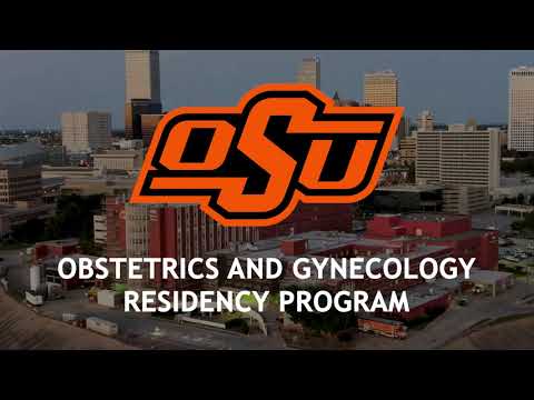 Oklahoma State University Obstetrics and Gynecology Residency Program.