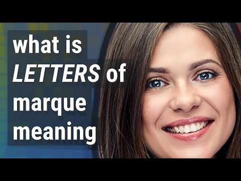 Letters of marque | meaning of Letters of marque