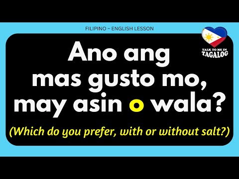TAGALOG WORD "O" - How to Say "OR" in Filipino (Alternative Questions) | Tagalog Grammar Rules