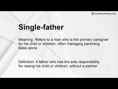 Single-father Meaning