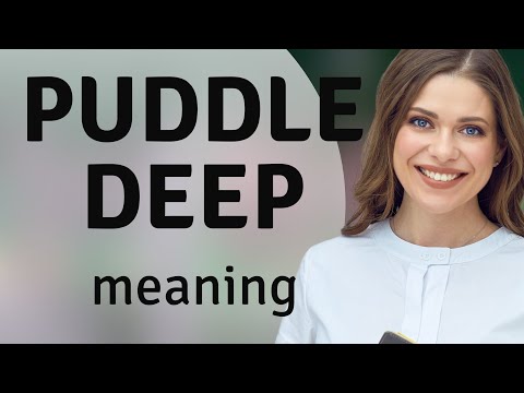 Understanding "Puddle Deep": A Dive into English Idioms