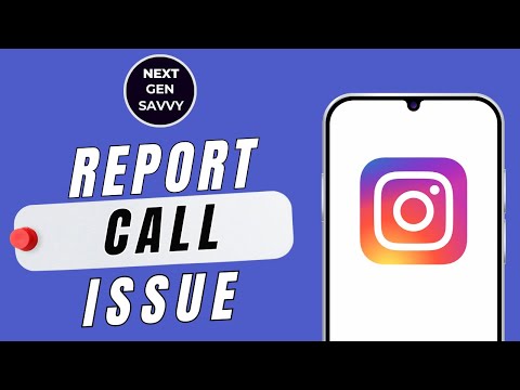 How to Report a Problem with Instagram Call