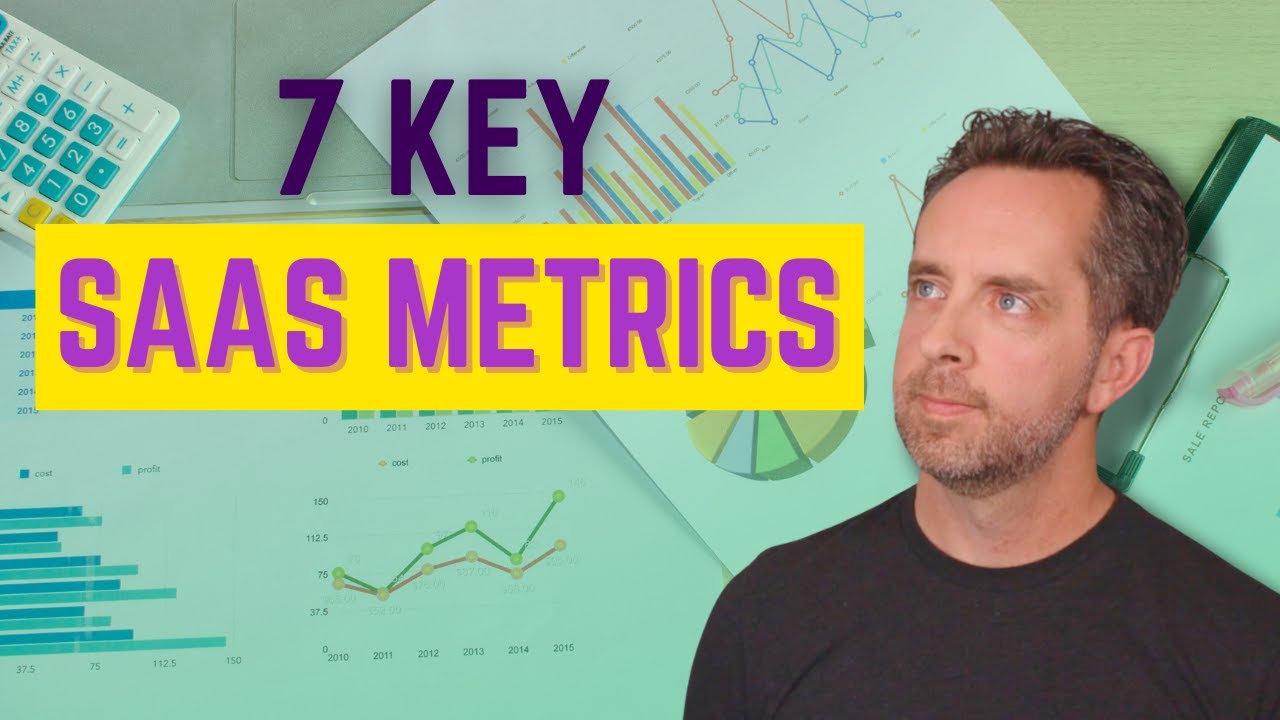 Master These 7 Key SaaS Metrics for Explosive Growth