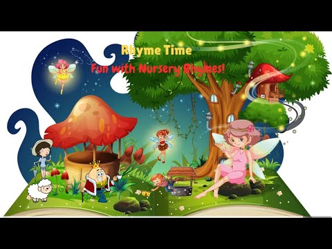 Rhyme Time Fun with Nursery Rhymes!