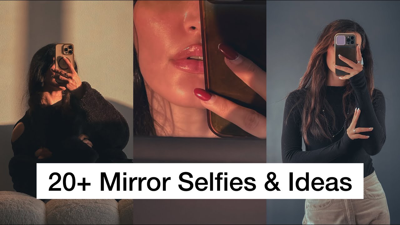20+ Mirror Selfie Poses Without Face – Instagram Aesthetic Photo Ideas