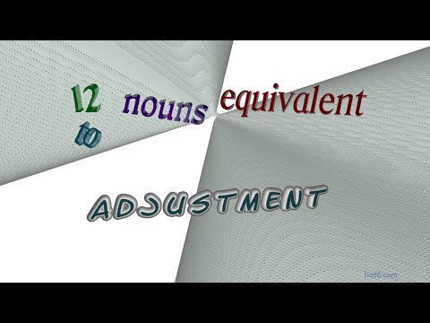 adjustment - 12 nouns meaning adjustment (sentence examples)