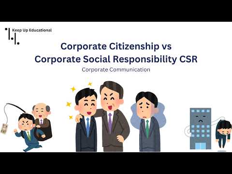 Differences Corporate Citizenship and Corporate Social Responsibility CSR