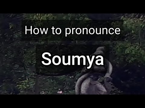 How to Pronounce Soumya