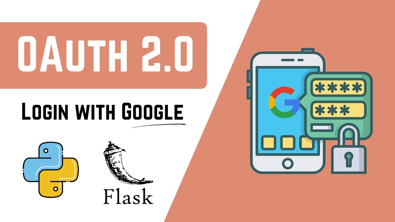 Secure OAuth 2.0 in Flask: Python User Authentication Guide