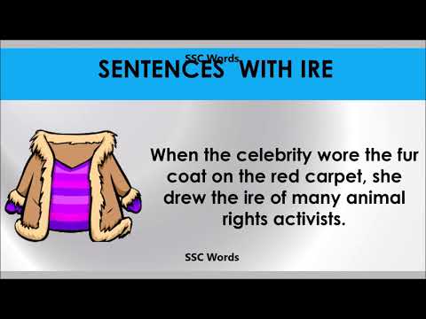 Ire - Improve English - Meaning and 5 sentences - GRE / CAT / GMAT word - SSC Words