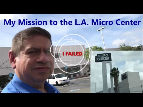 My Failed Los Angeles Mission to L.A. Micro Center & Comparison to the New York store