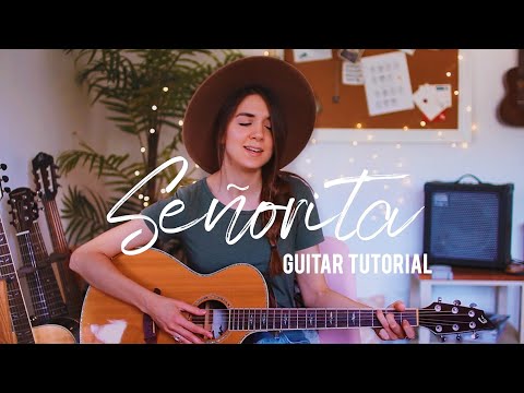 Señorita - Shawn Mendes + Camila Cabello | Guitar Tutorial