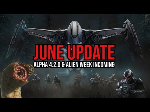 Star Citizen June Update Unleashed: Alpha 4.2.0, Alien Week & Sandworm Showdown!