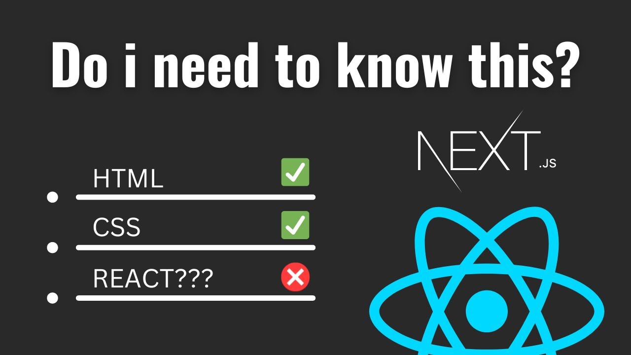 What You Need to Know Before Learning NextJS