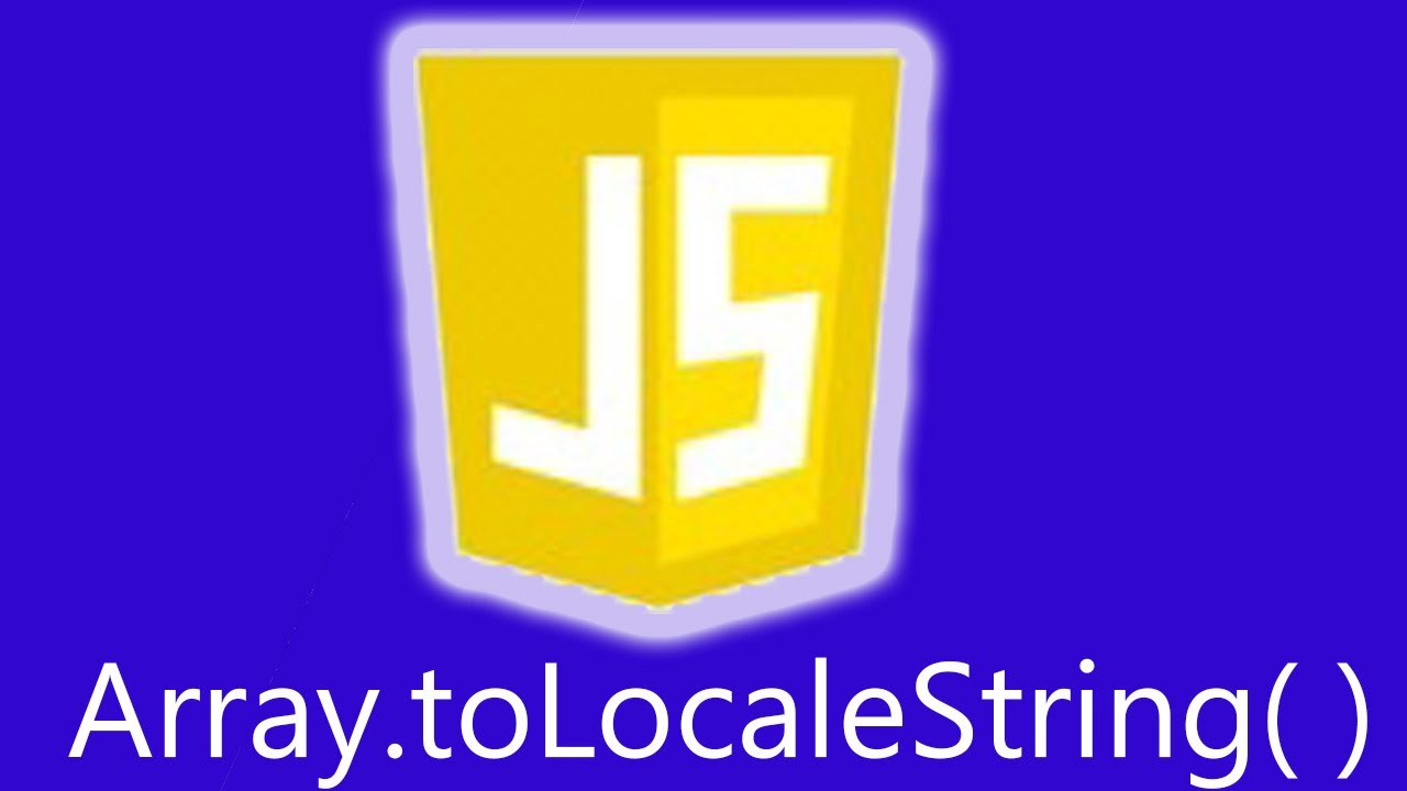 Array.prototype.toLocaleString( ) : : javascript