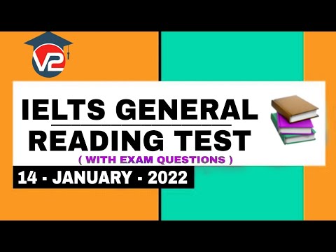 GENERAL IELTS READING PRACTICE TEST | V2 IELTS | JANUARY 2022