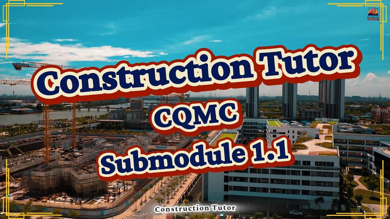 1. CQMC: What is Construction Quality Management (CQM)?