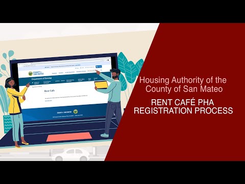 RENT CAFÉ PHA REGISTRATION PROCESS | Housing Authority of the County of San Mateo