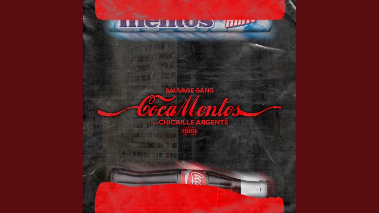 Coca Mentos (feat. Chicaille Argenté)