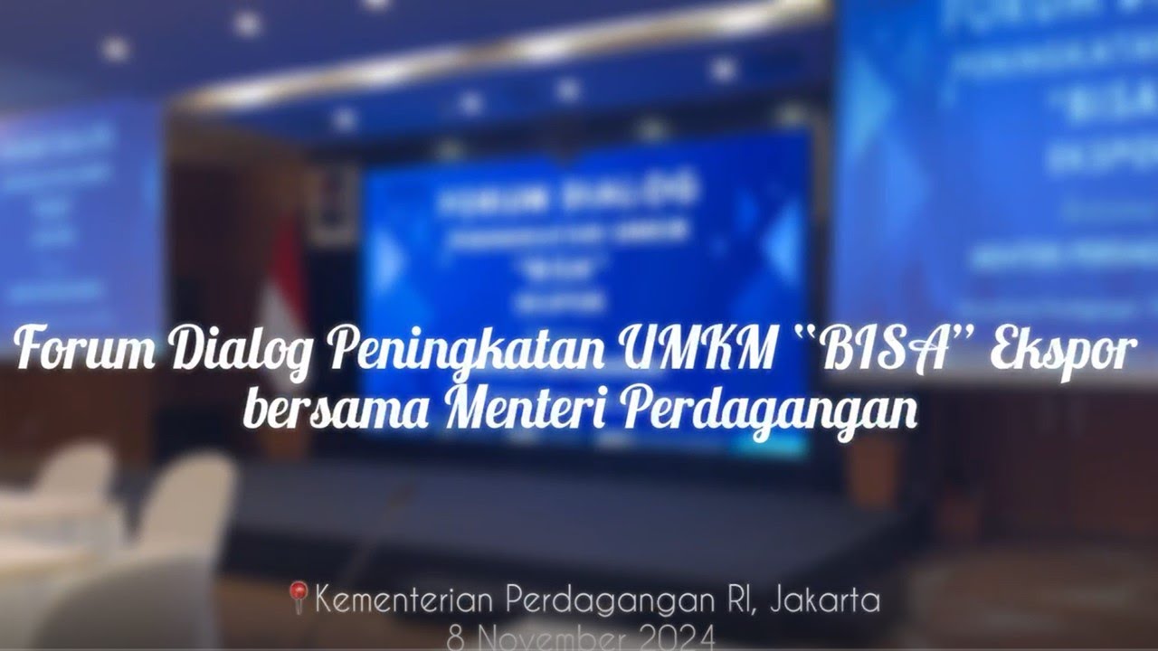 Forum Dialog Peningkatan UMKM BISA Ekspor