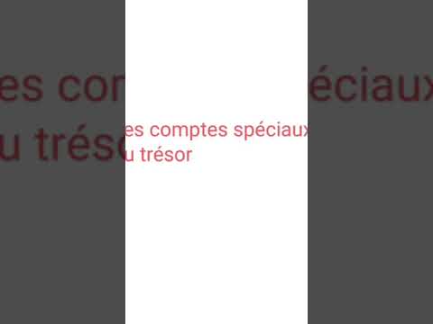 Les comptes spéciaux du trésor