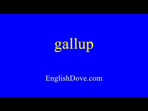 How to pronounce gallup in American English
