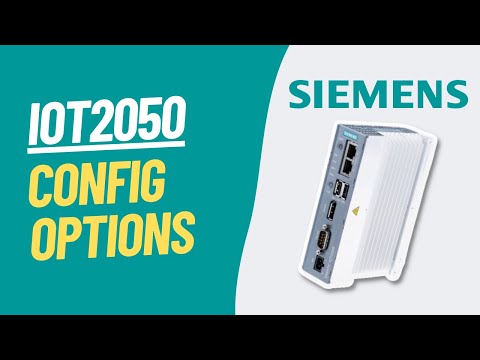 Siemens Tutorial | Configuring IoT2050