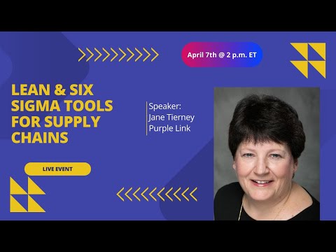 Lean & Six Sigma Tools for Supply Chains
