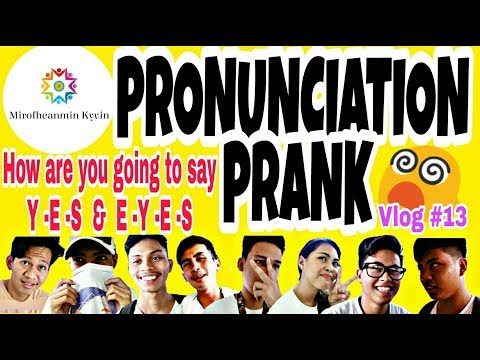 PRONUNCIATION PRANK - MIROFHEANMIN KYVIN