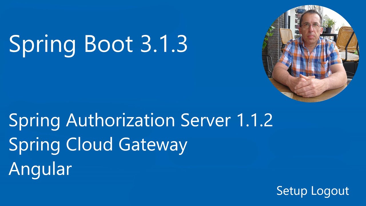 Spring Authorization Server - Spring Cloud Gateway - Angular App Setup -  Login & Logout