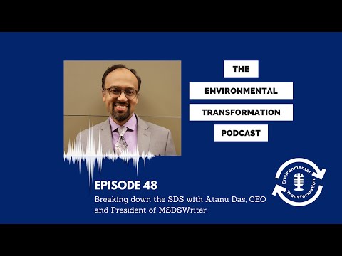 Breaking down the SDS with Atanu Das, CEO and President of MSDS Writer.