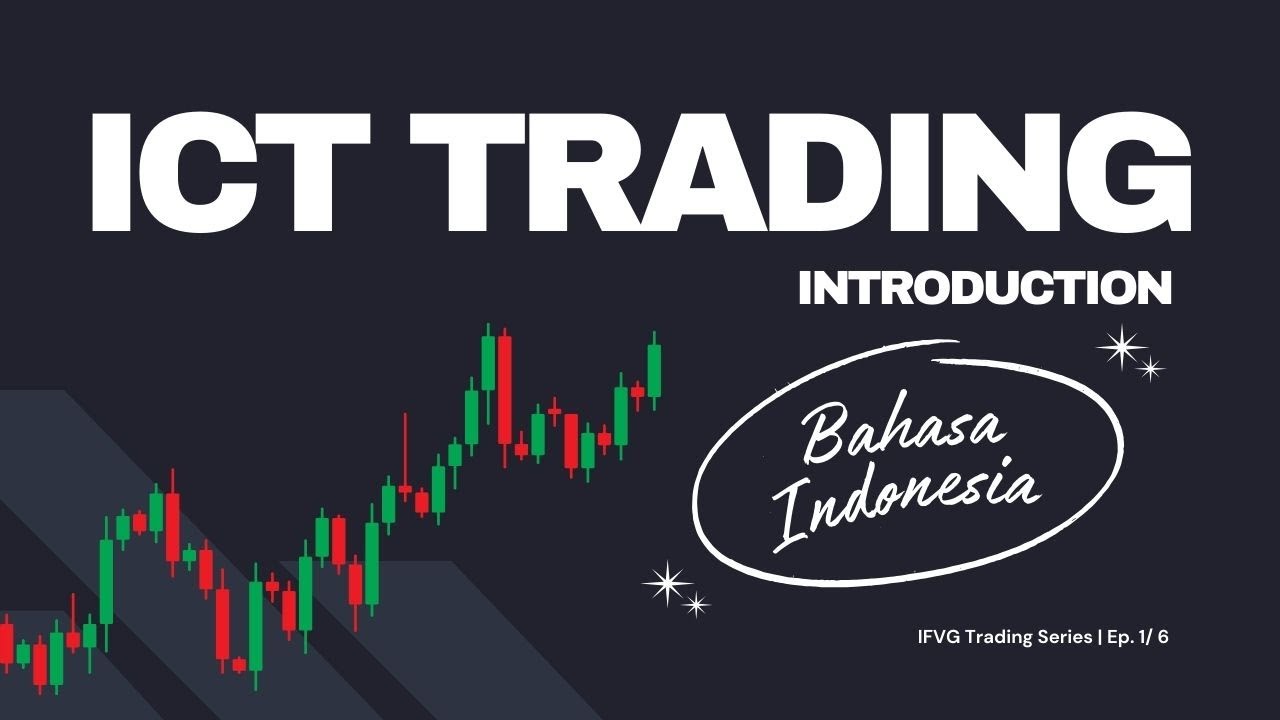 Apa Itu ICT Trading? (Smart Money) - ICT Series 1/6