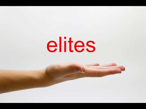 How to Pronounce elites - American English