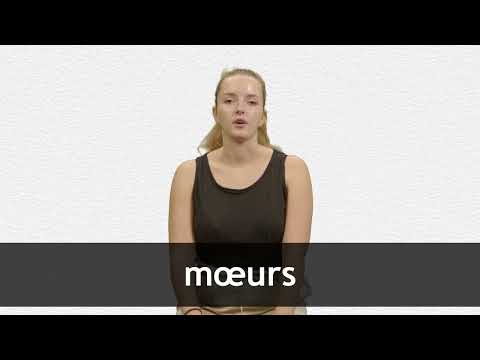 English Translation of “MŒURS” | Collins French-English Dictionary