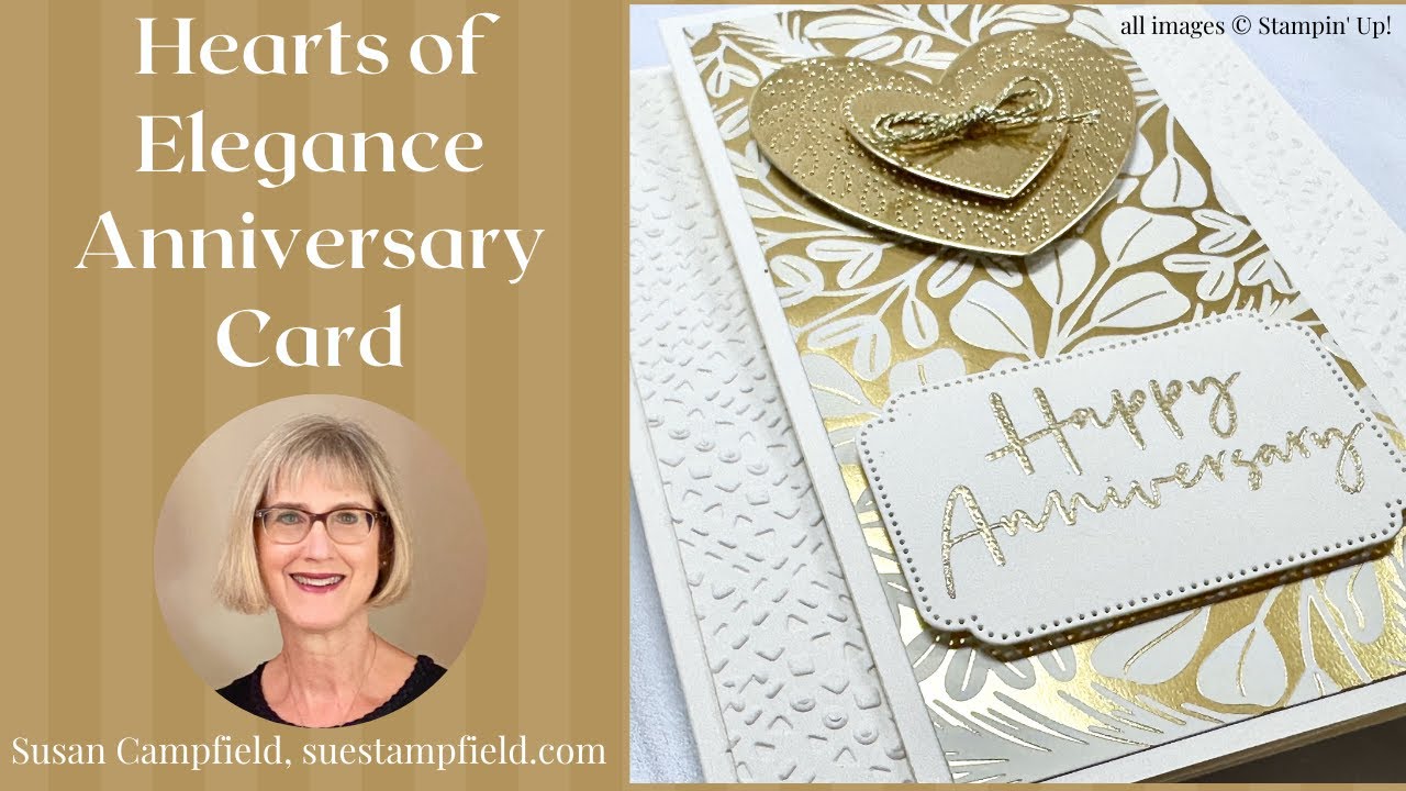 Hearts of Elegance Anniversary Card in Vanilla & Gold
