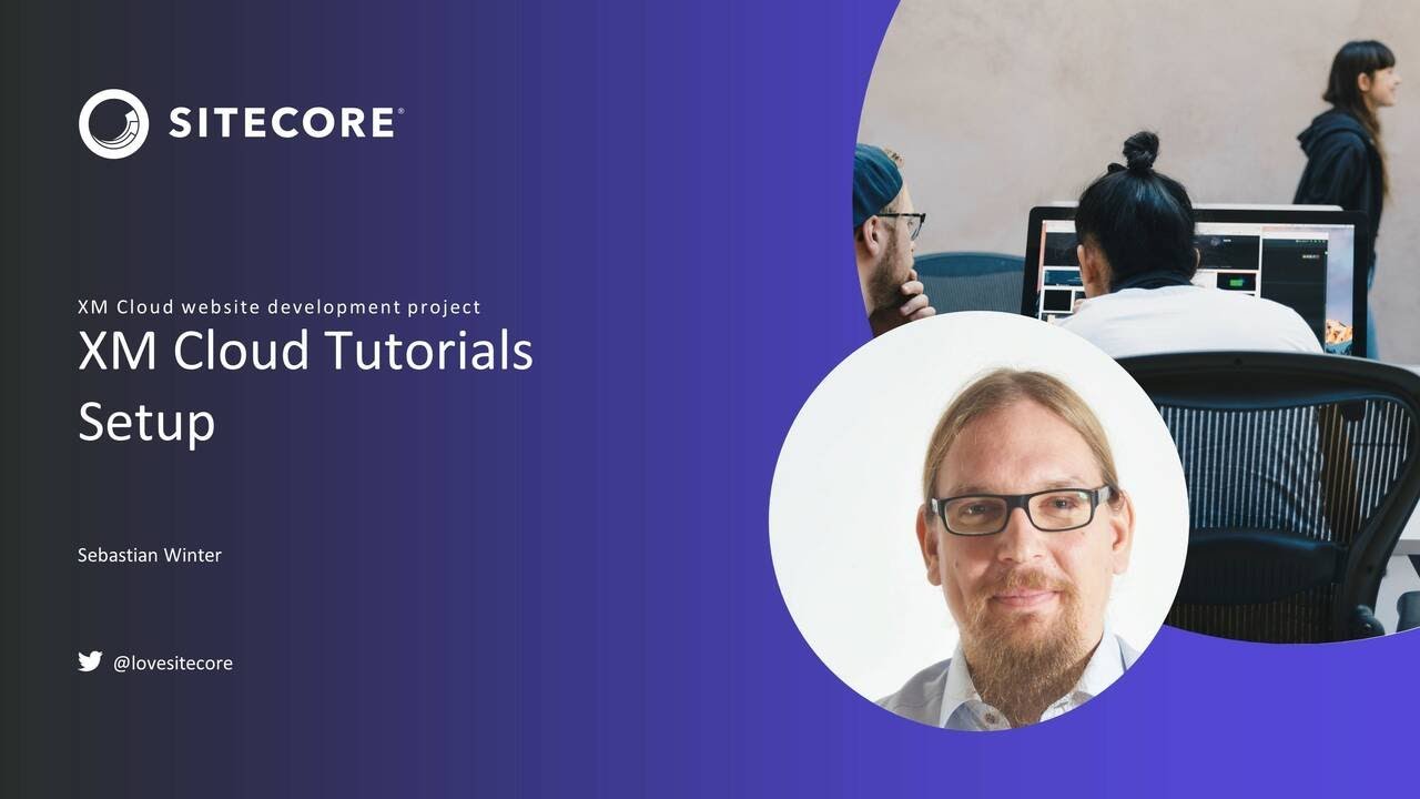 XM Cloud Tutorials - Setup XM Cloud #3