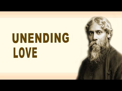 Unending love - Rabindranath Tagore | | Love poetry | | Short Poem | | Read by Phoenix Feathers