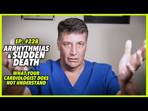 Ep:228 ARRHYTHMIAS AND SUDDEN DEATH – WHAT YOUR CARDIOLOGIST DOES NOT UNDERSTAND - by Robert Cywes