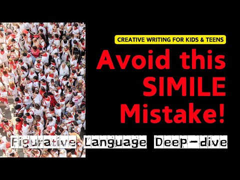CREATIVE WRITING FOR KIDS & TEENS: Avoid This Simile Mistake #1 Literary Device Explainer Video