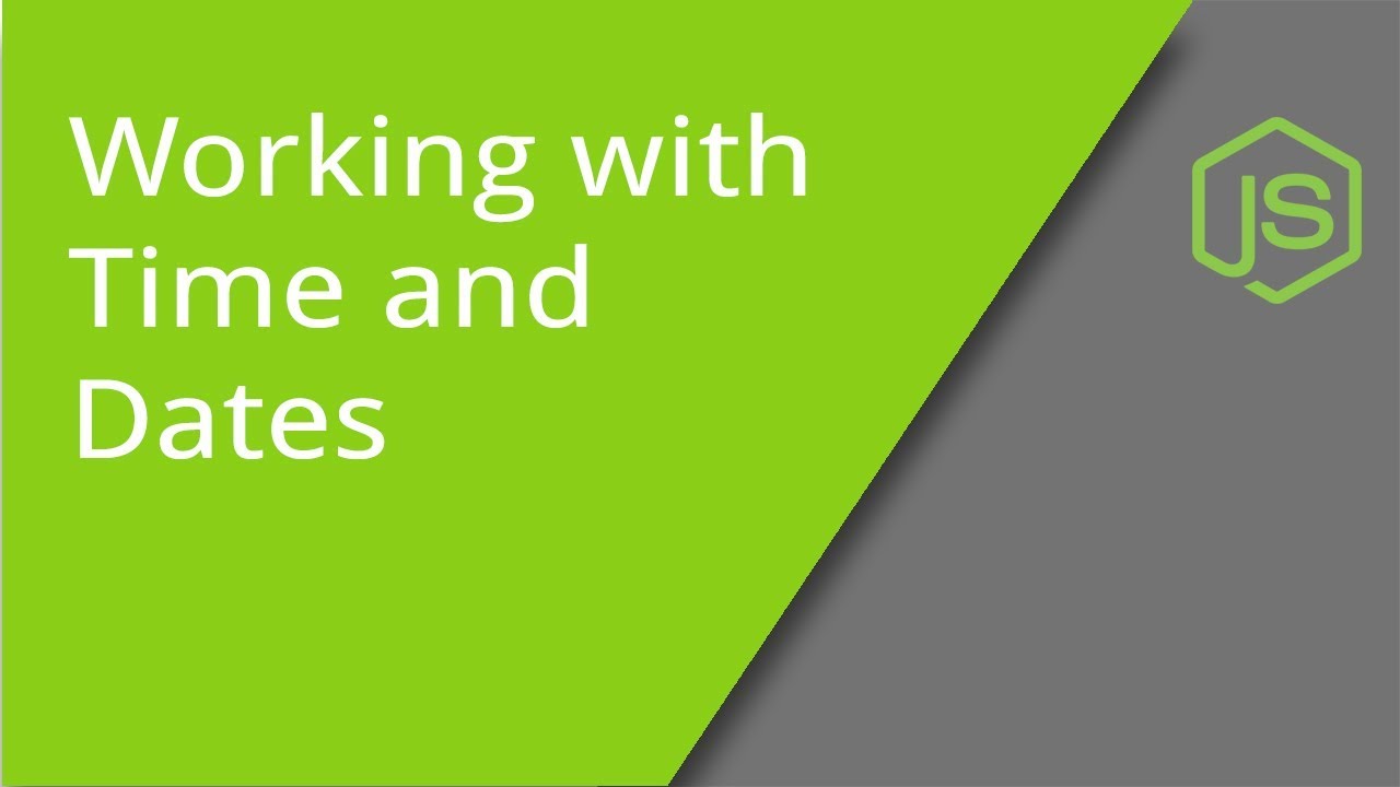 Working with Time and Dates in JavaScript