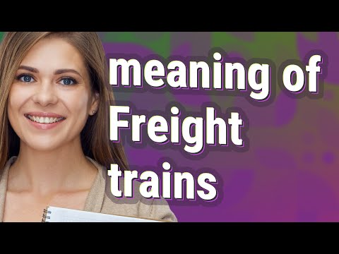 Freight trains | meaning of Freight trains