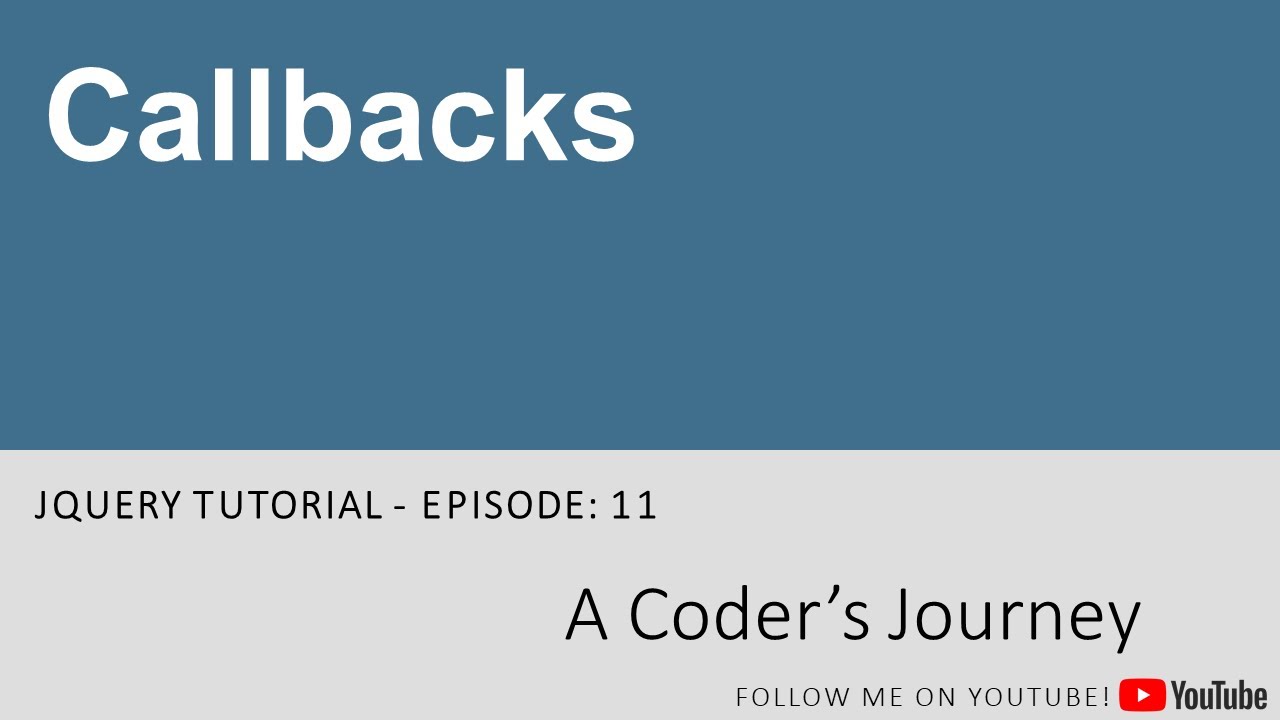 jQuery Tutorial#11 - Callbacks