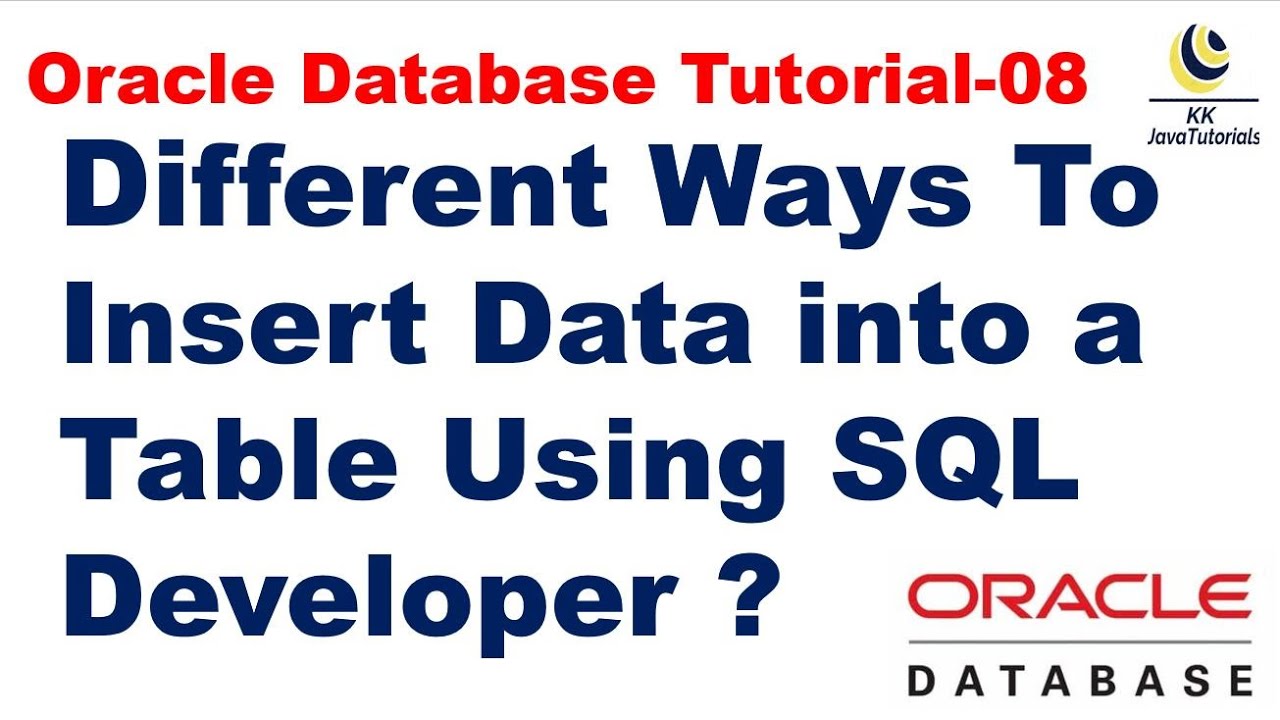Different Ways To Insert Data into a Table Using SQL Developer ?|| Oracle Database Tutorial