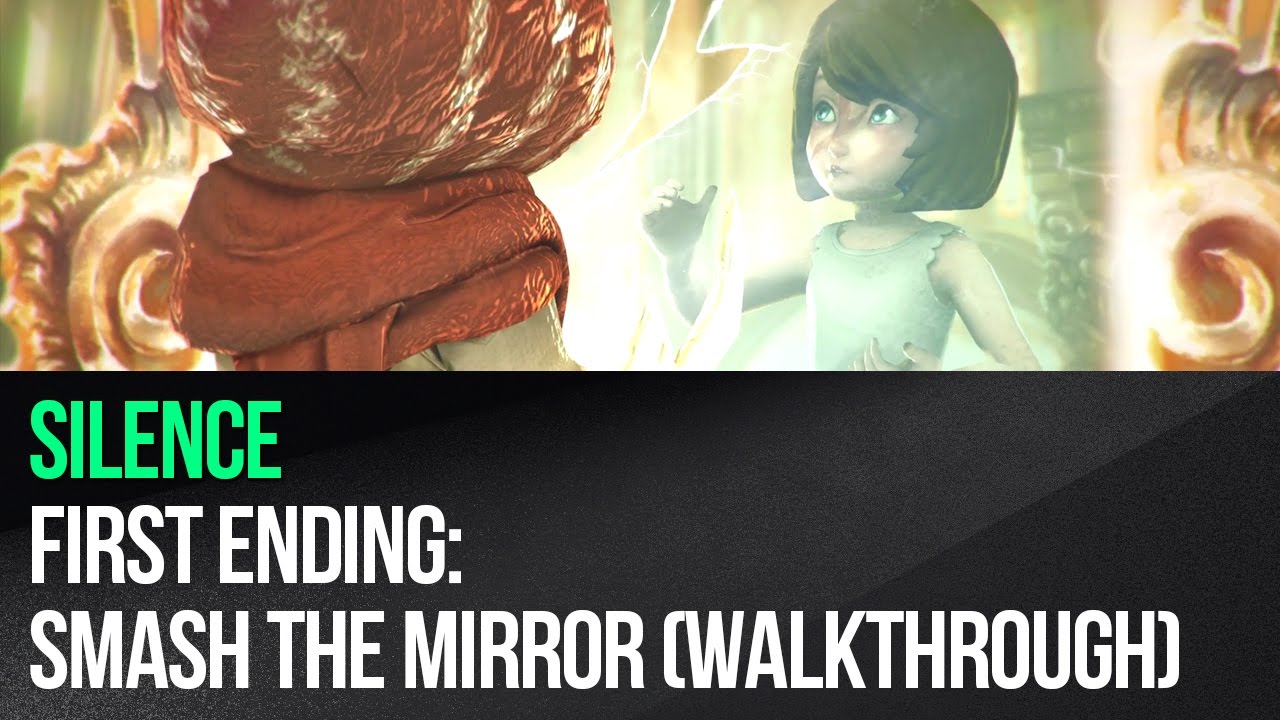 Silence - First Ending: Smash the Mirror (Walkthrough)