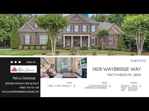 1409 Waybridge Way, Matthews, NC 28104
