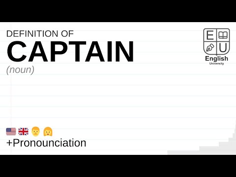 CAPTAIN meaning, definition & pronunciation | What is CAPTAIN? | How to say CAPTAIN