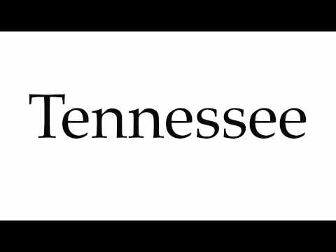 How to Pronounce Tennessee